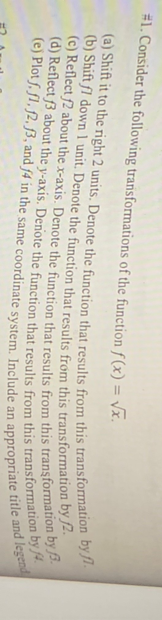 Solved #1. ﻿Consider the following transformations of the | Chegg.com