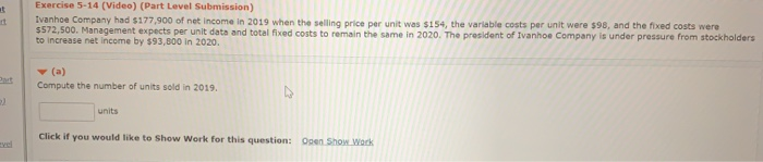 Solved Exercise 5-14 (Video) (Part Level Submission) Ivanhoe | Chegg.com