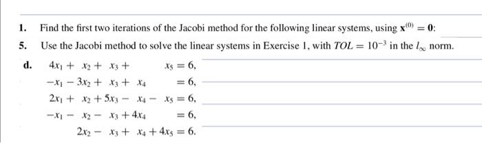 Solved Find the first two iterations of the Jacobi method | Chegg.com