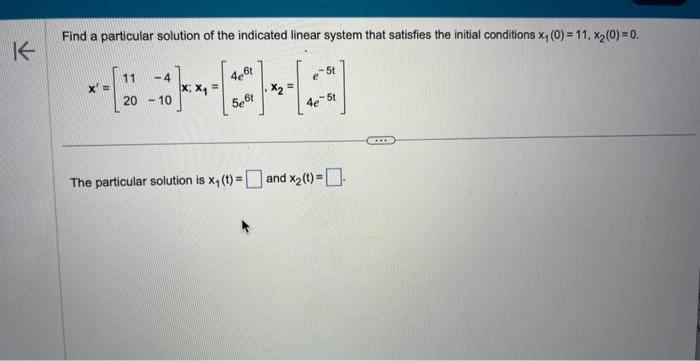 Solved Find A Particular Solution Of Thr Indicated Linear