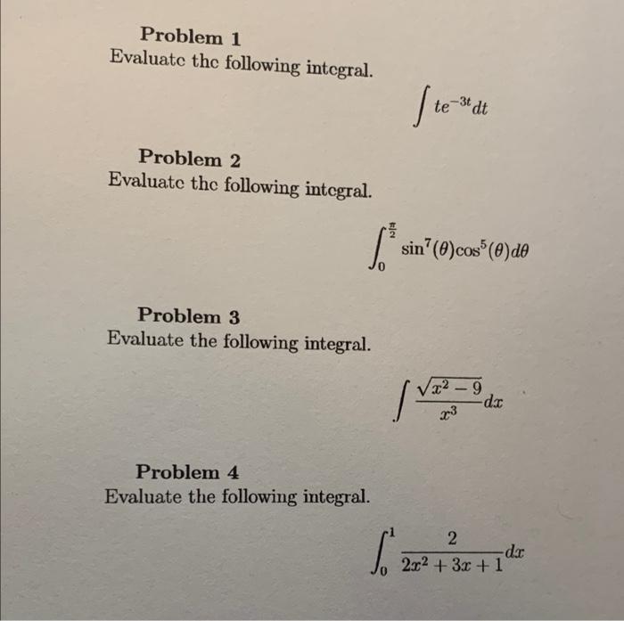 Solved Problem 1 Evaluate the following integral. Problem 2 | Chegg.com