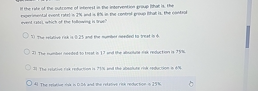 Solved If the rate of the outcome of interest in the | Chegg.com