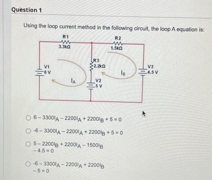 Solved Question 1 Using The Loop Current Method In The 