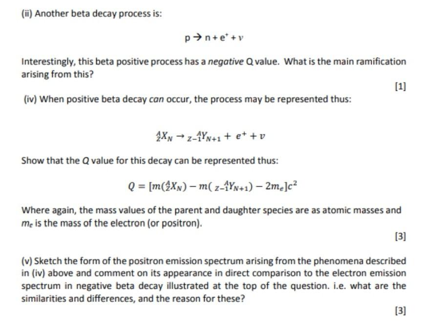 Solved (ii) Another beta decay process is: p+n+et+v | Chegg.com