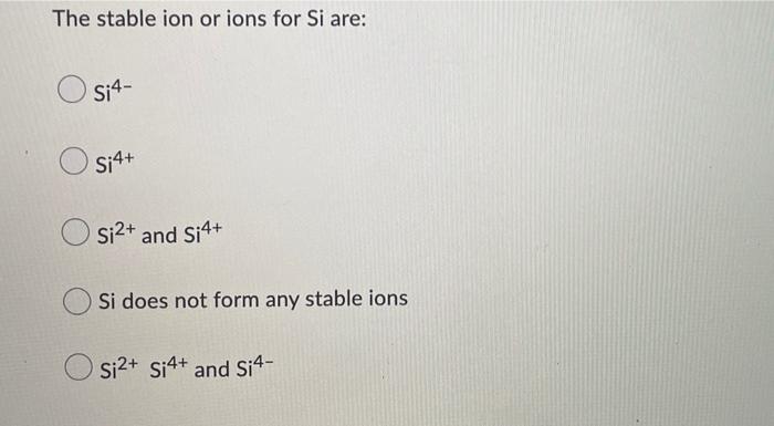 Solved The stable ion or ions for Bi are: Bi3- Bi3+ Bi5+ and | Chegg.com