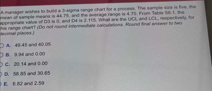 Solved A manager wishes to build a 3 -sigma range chart for | Chegg.com