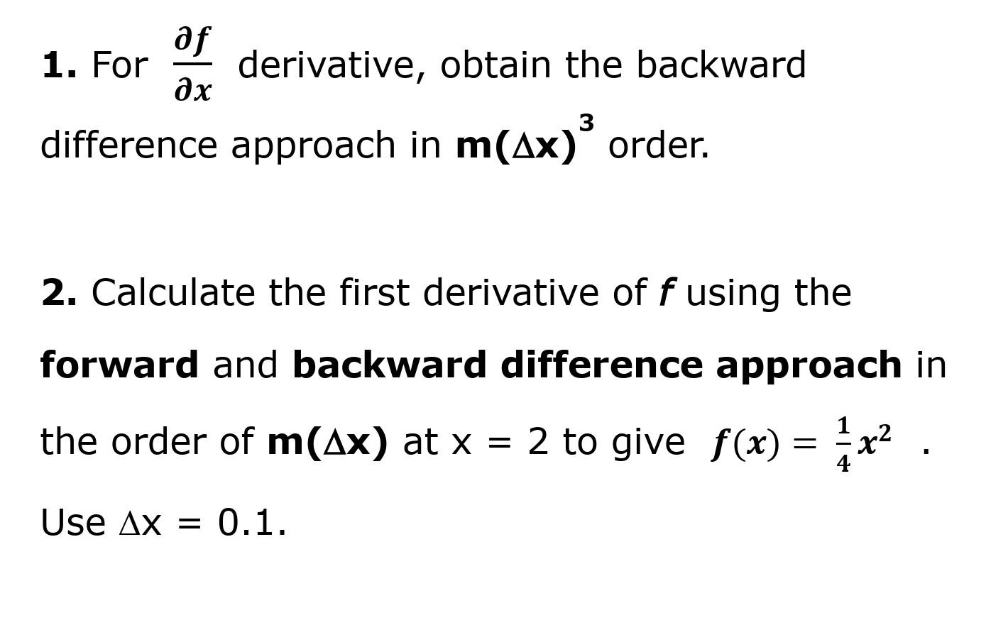 Solved af 1. For derivative, obtain the backward дх | Chegg.com