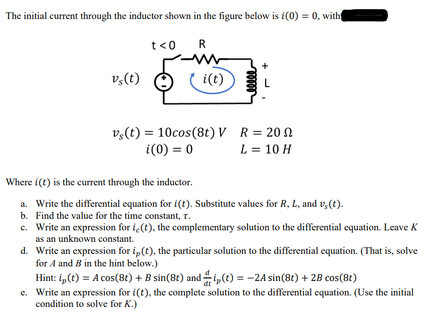 The initial current through the inductor shown in the | Chegg.com