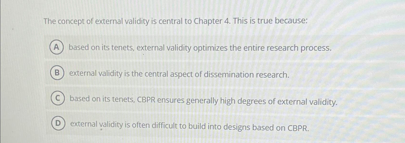 Solved The concept of external validity is central to | Chegg.com