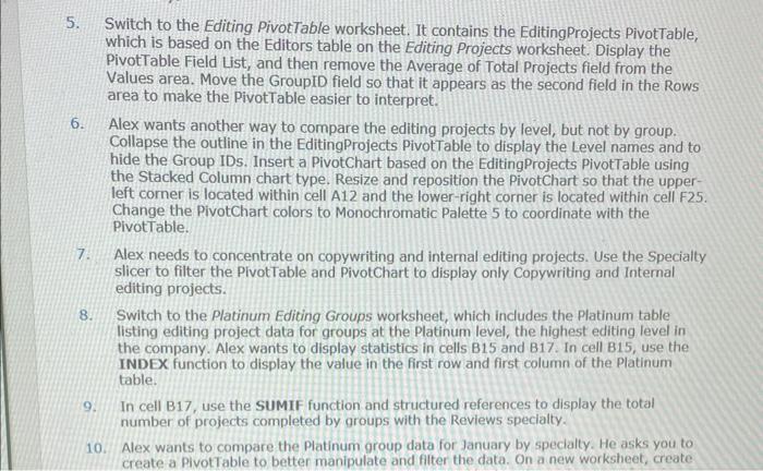 Solved Switch To The Editing Pivottable Worksheet It 