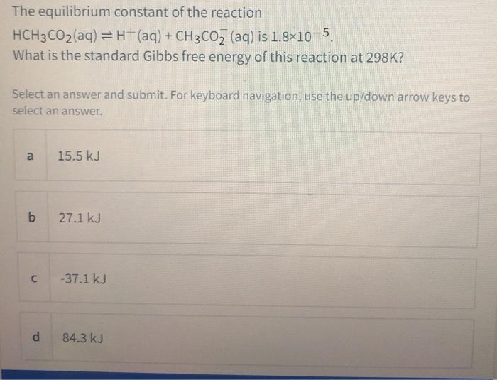 Solved The equilibrium constant of the reaction HCH3 CO2(aq) | Chegg.com