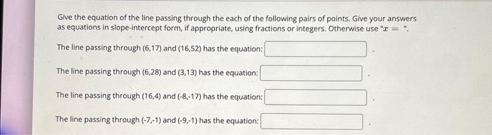 Solved Give the equation of the line passing through the | Chegg.com
