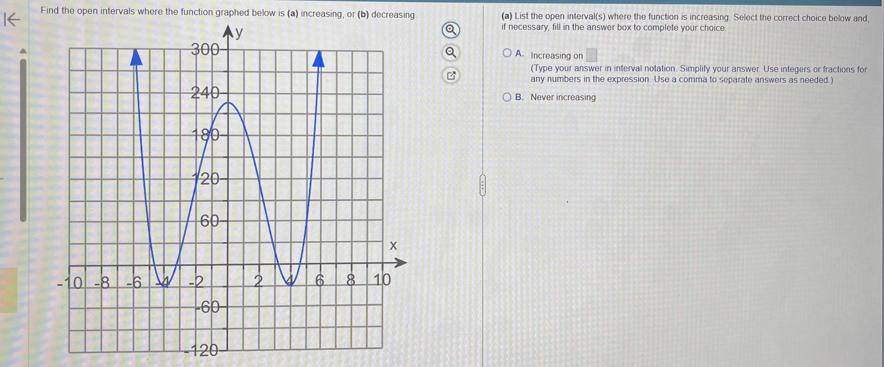 Solved (a) ﻿List the open interval(s) ﻿where the function is | Chegg.com