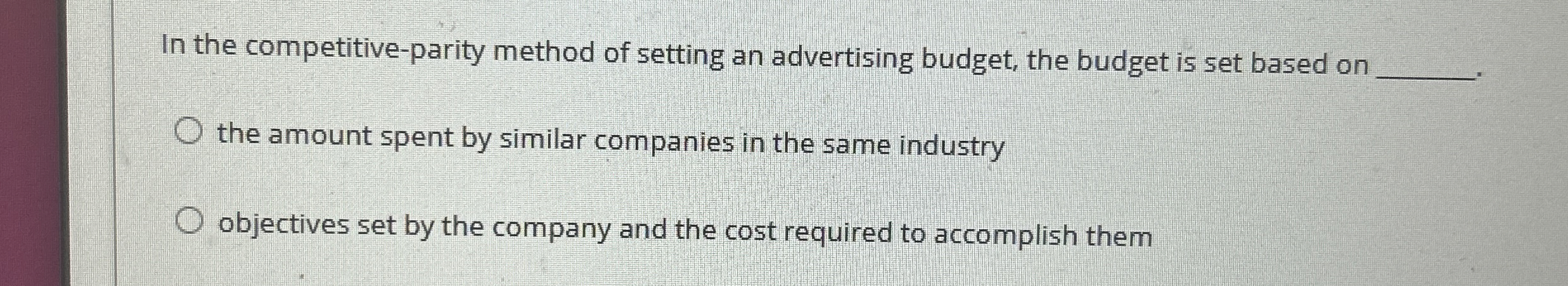 High Quality SOLUTION In the competitive-parity method of setting an ...