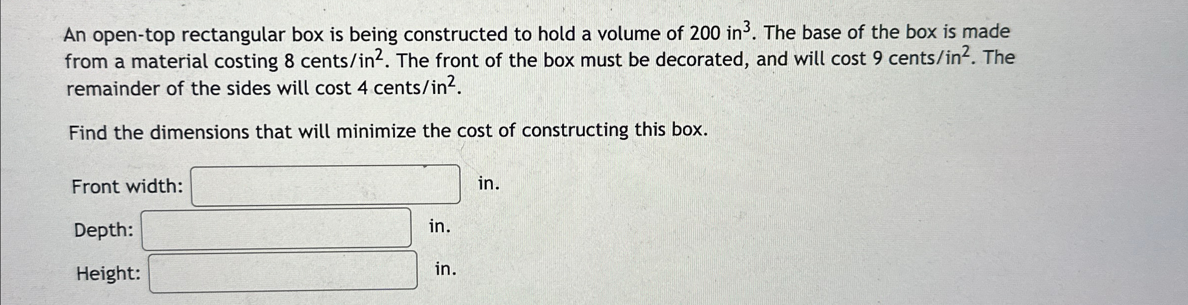 Solved An open-top rectangular box is being constructed to | Chegg.com