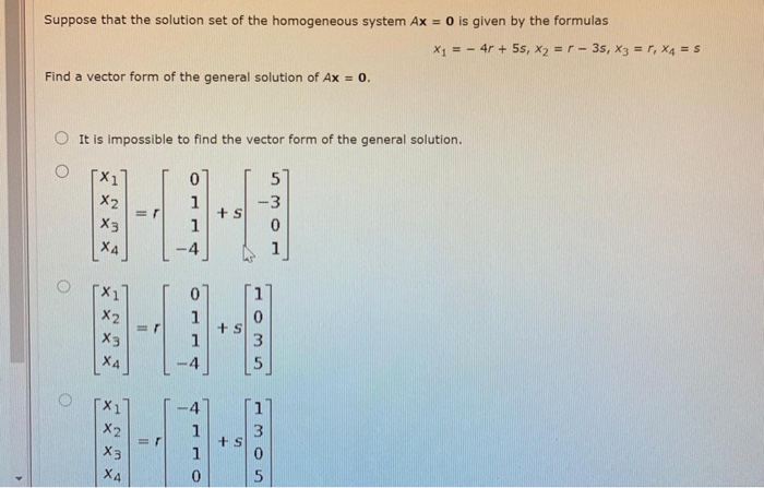 Solved Suppose that the solution set of the homogeneous | Chegg.com