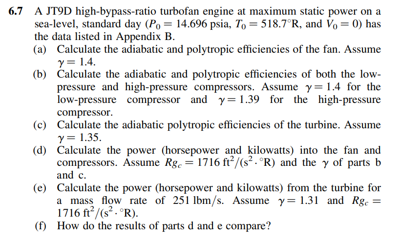 Solved 6.7 ﻿A JT9D high-bypass-ratio turbofan engine at | Chegg.com