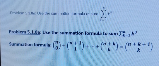 Solved Problem 5.1.8a: Use the summation formula to sum | Chegg.com