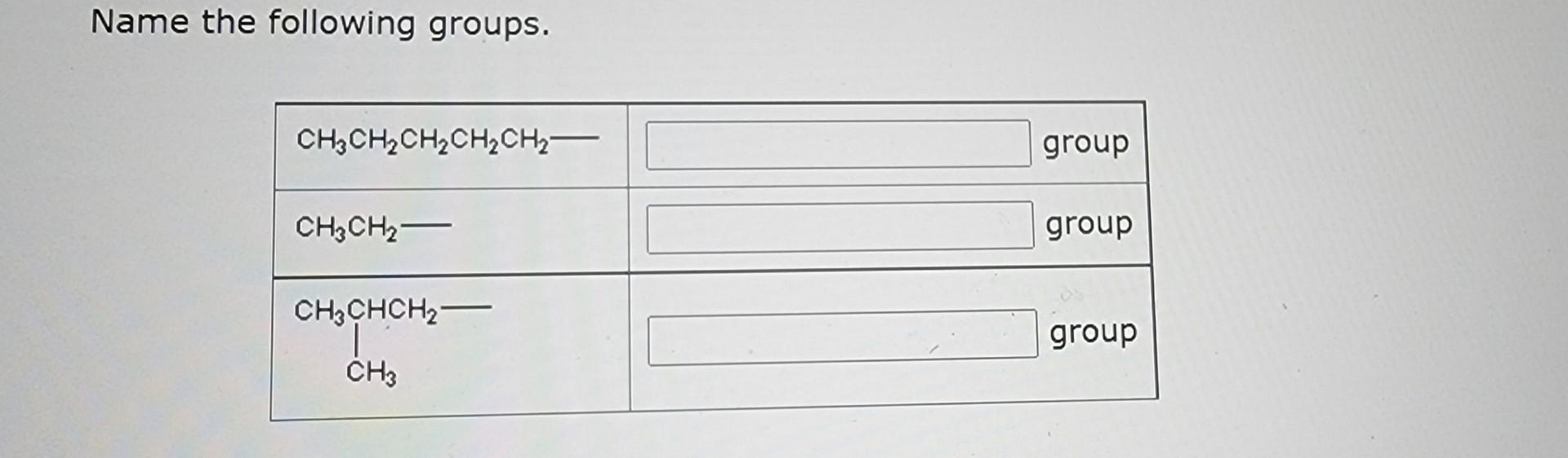 Solved Name the following groups. | Chegg.com