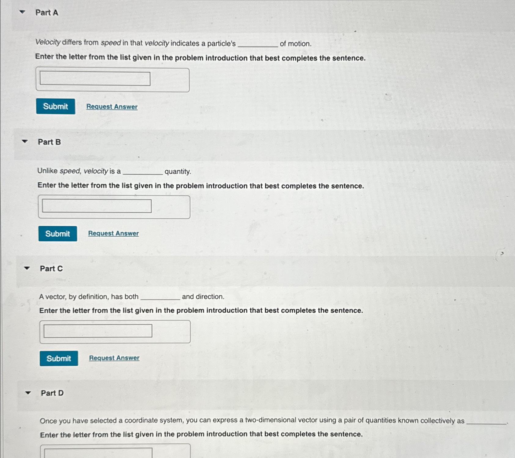 Solved Part AVelocity differs from speed in that velocity | Chegg.com