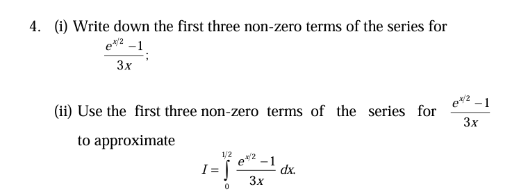 Solved (i) ﻿Write down the first three non-zero terms of the | Chegg.com