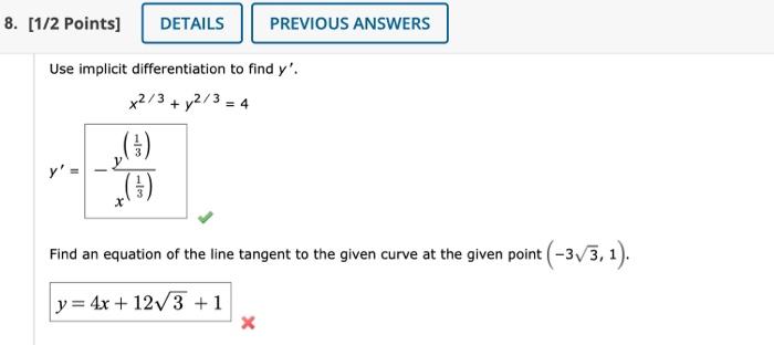 Solved Use implicit differentiation to find y′. x2/3+y2/3=4 | Chegg.com