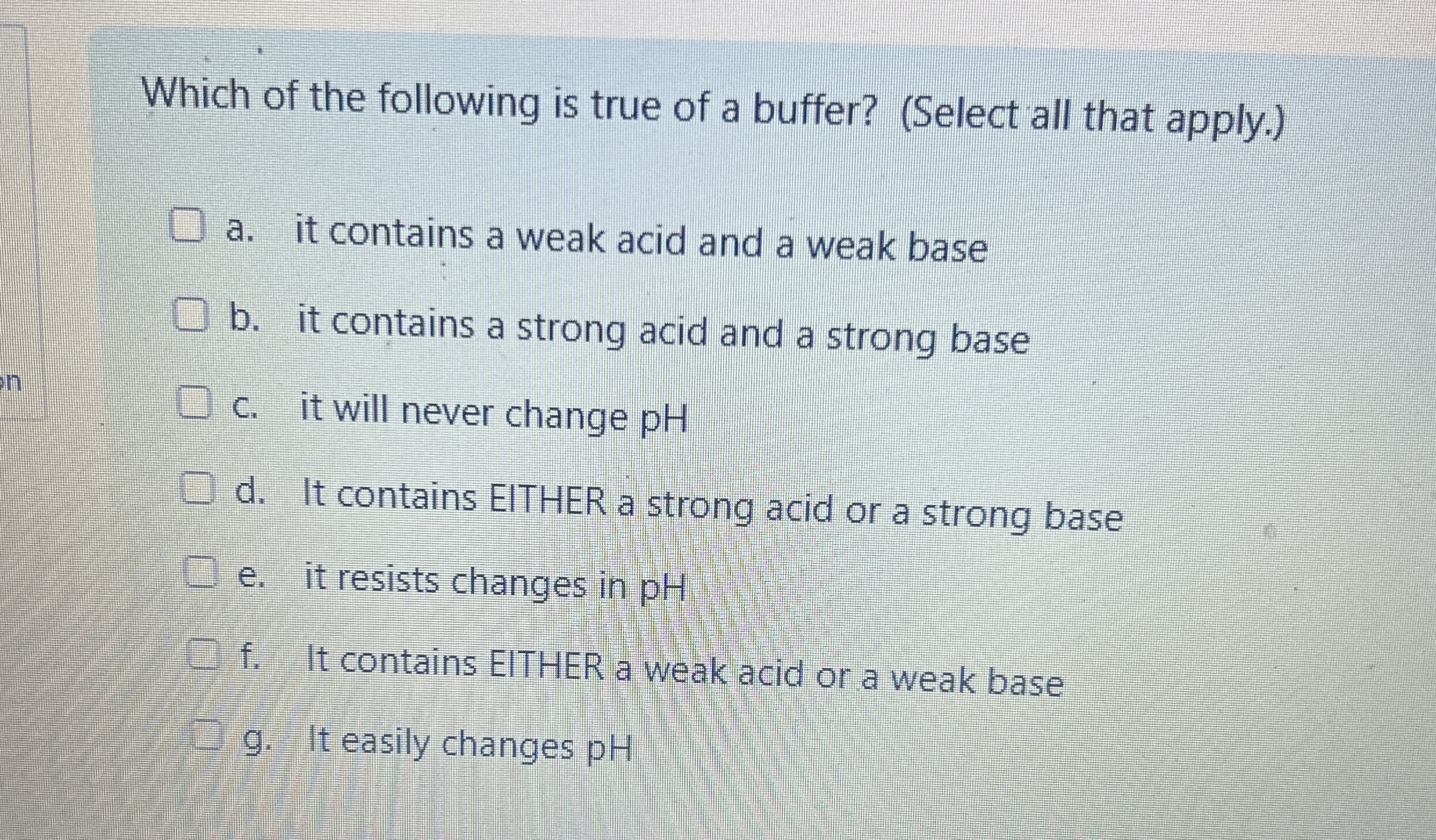 Solved Which of the following is true of a buffer? (Select | Chegg.com