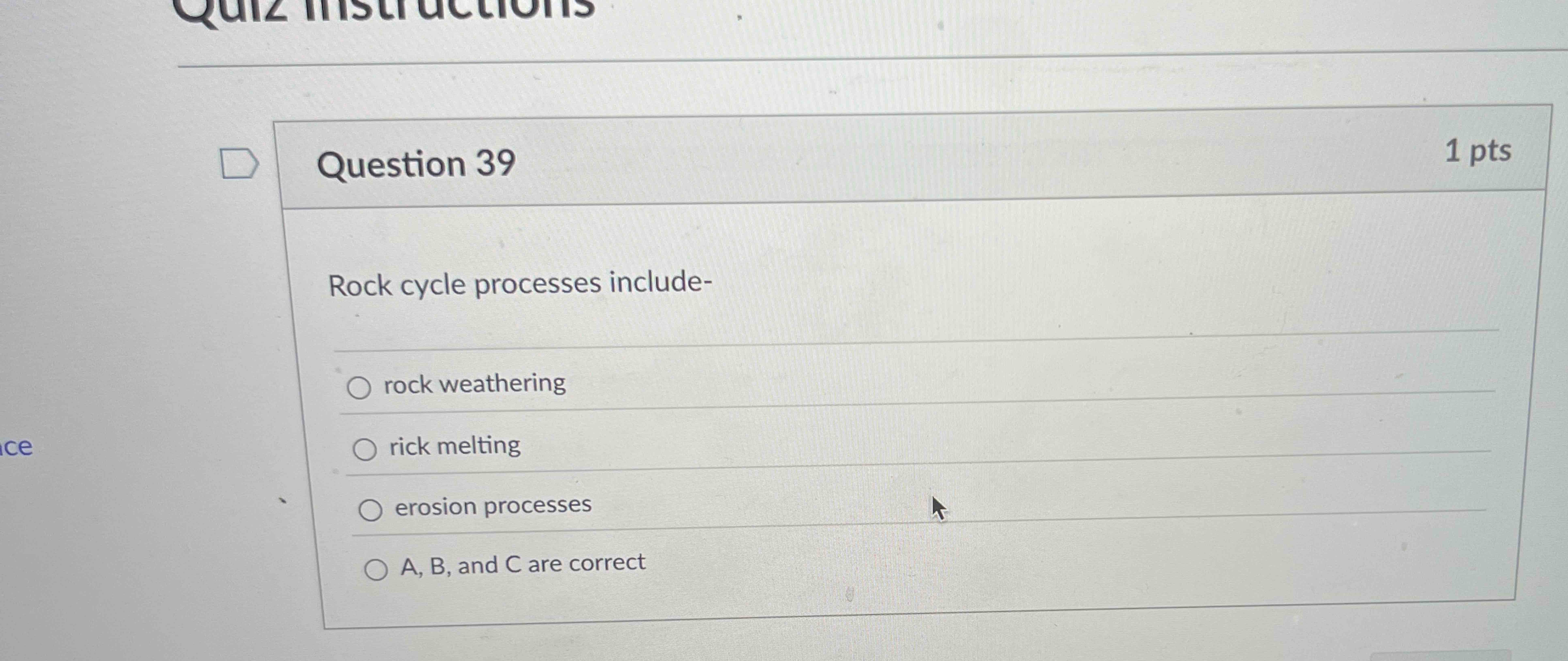 Solved Question 39Rock cycle processes include-rock | Chegg.com