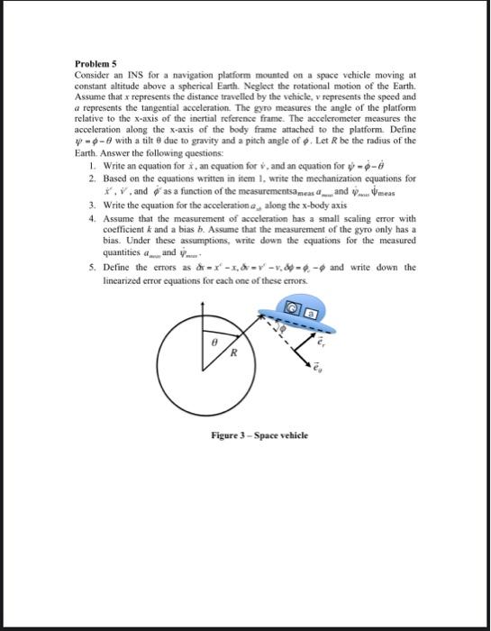 Problem 5 Consider an INS for a navigation platform | Chegg.com