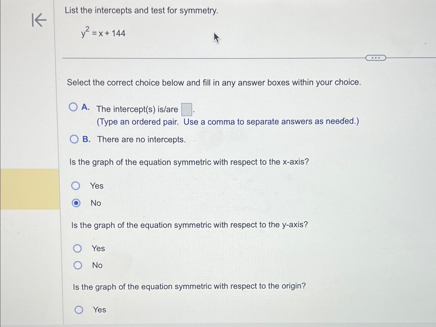 Solved List the intercepts and test for | Chegg.com