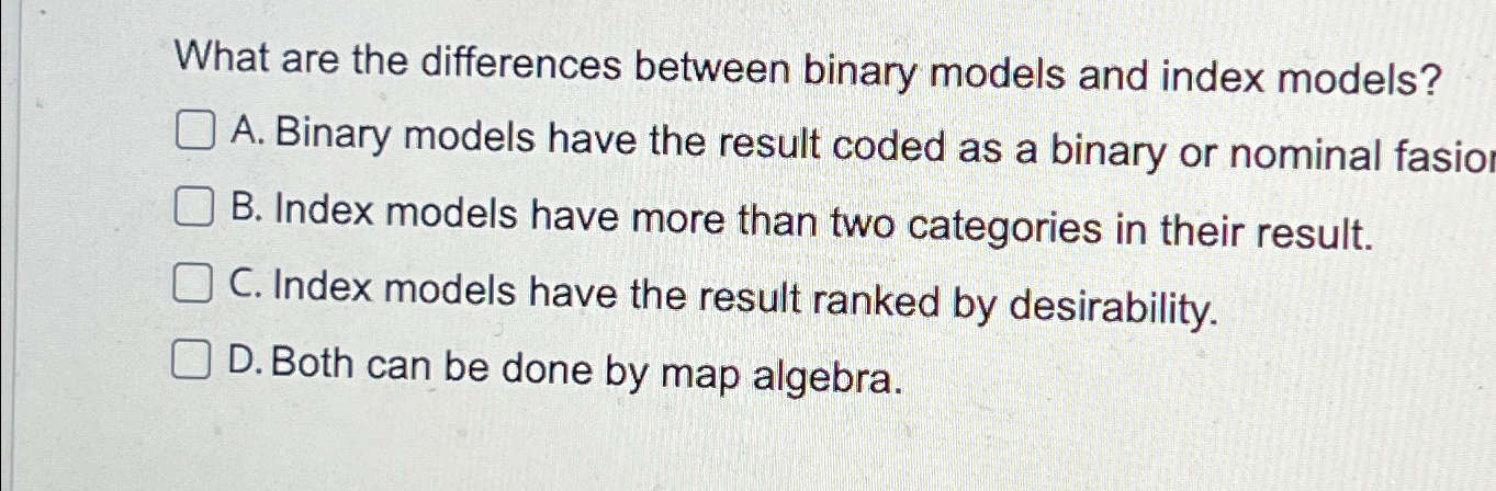 Solved What are the differences between binary models and | Chegg.com