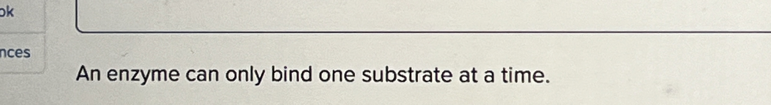 Solved An enzyme can only bind one substrate at a time. | Chegg.com