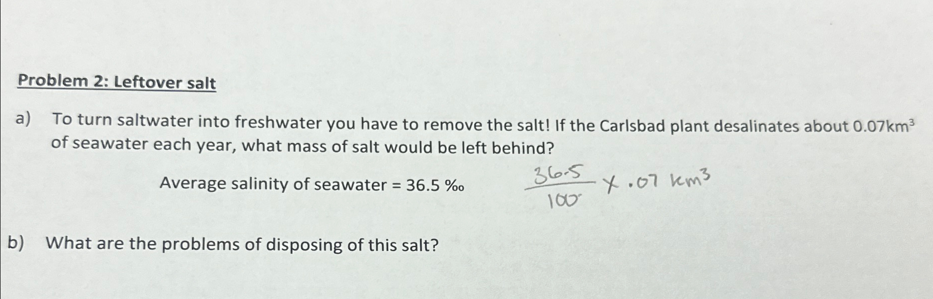 Solved Problem 2: Leftover salta) ﻿To turn saltwater into | Chegg.com