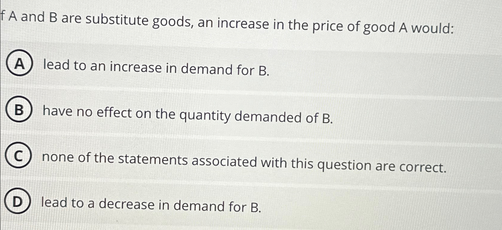 Solved If A and B are substitute goods, an increase in the | Chegg.com