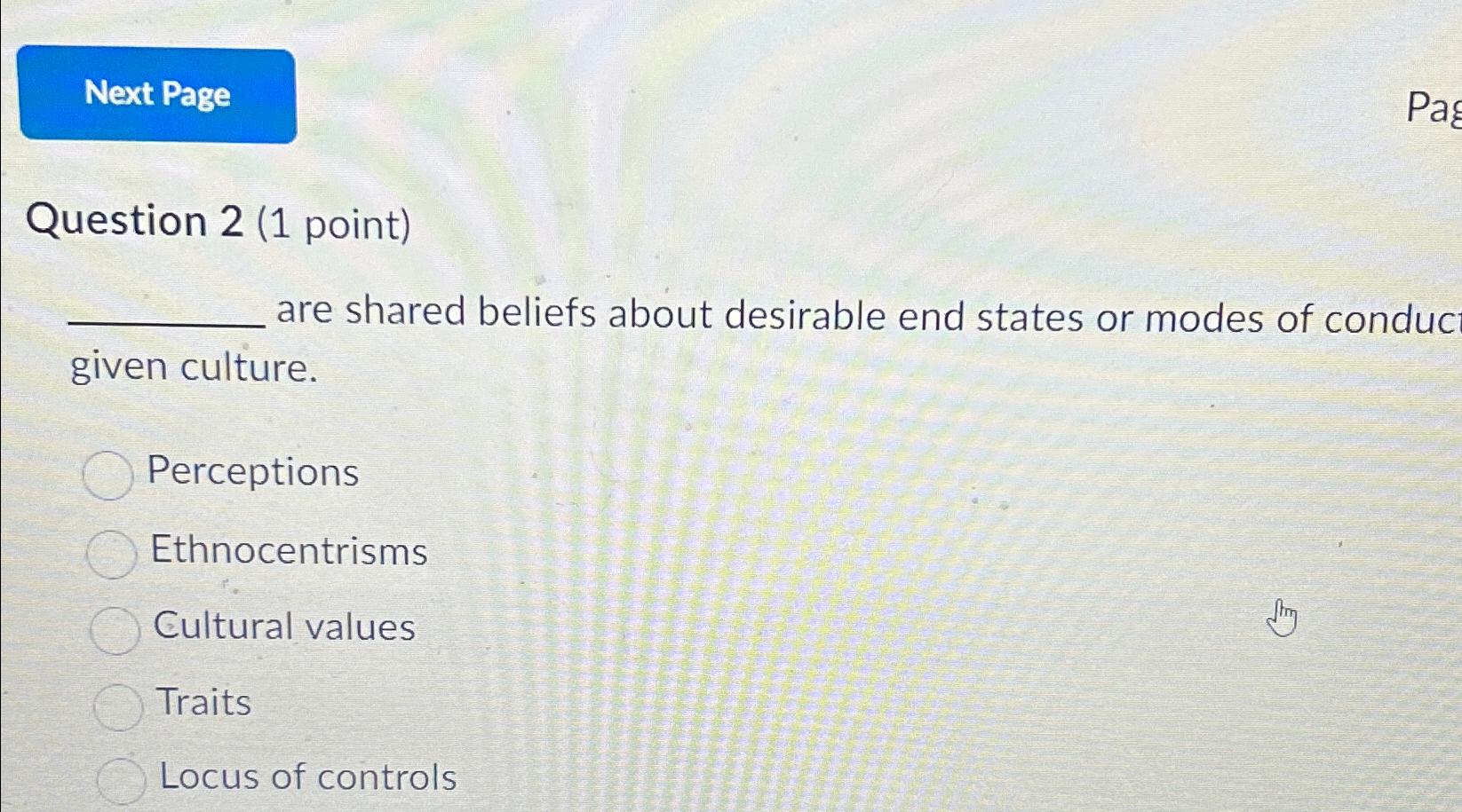 Solved Question 2 (1 ﻿point)are shared beliefs about | Chegg.com