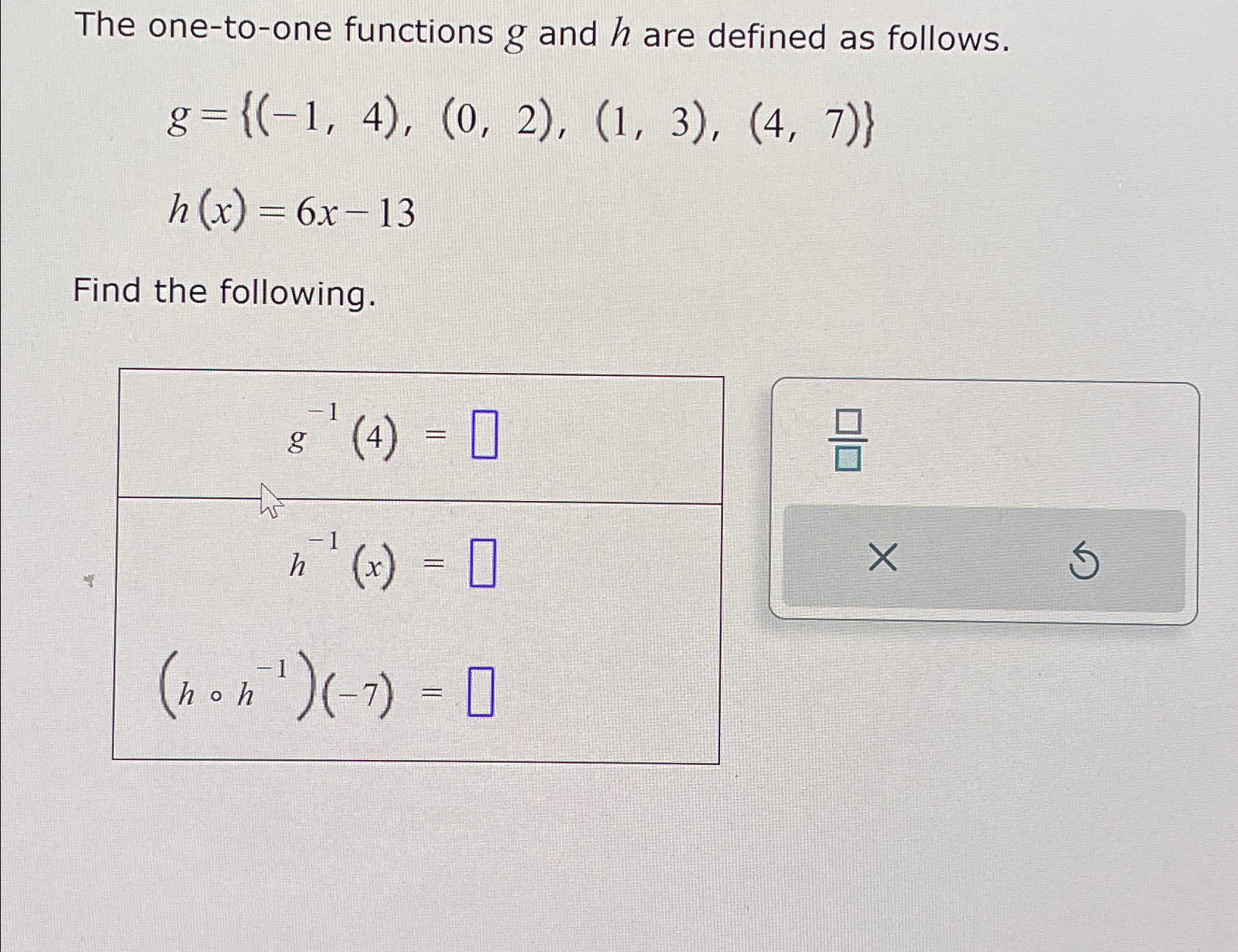 Solved The one-to-one functions g ﻿and h ﻿are defined as | Chegg.com