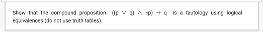Solved Show that the compound proposition ( V ) A -P) → is a | Chegg.com