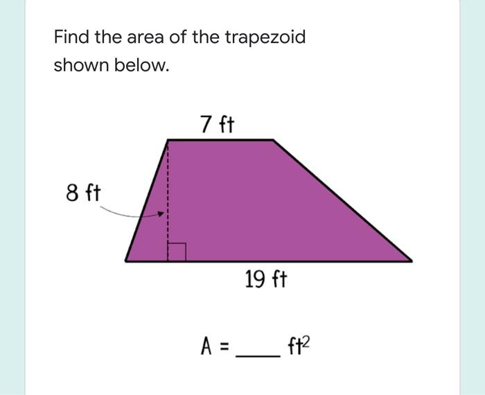 Solved Find the area of the trapezoid shown below. 7 ft 8 ft | Chegg.com