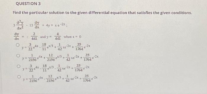 Solved Find the particular solution to the given | Chegg.com