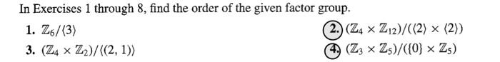 Solved In Exercises 1 through 8 , find the order of the | Chegg.com