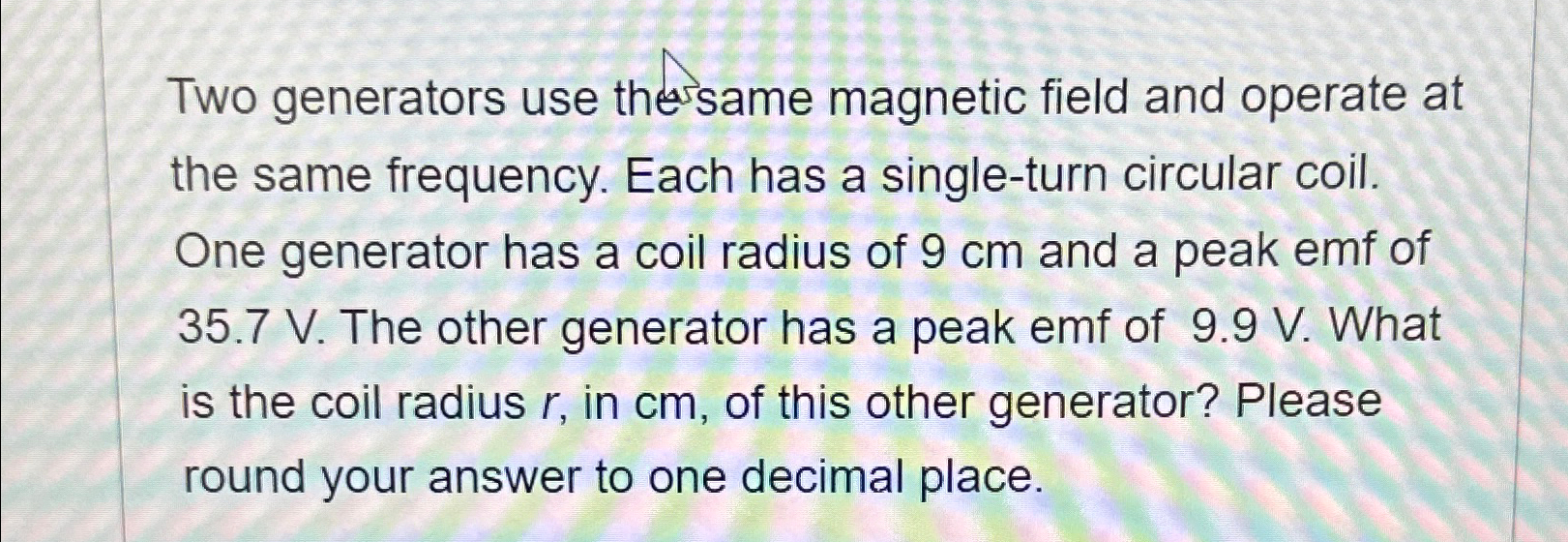 Solved Two generators use thersame magnetic field and | Chegg.com