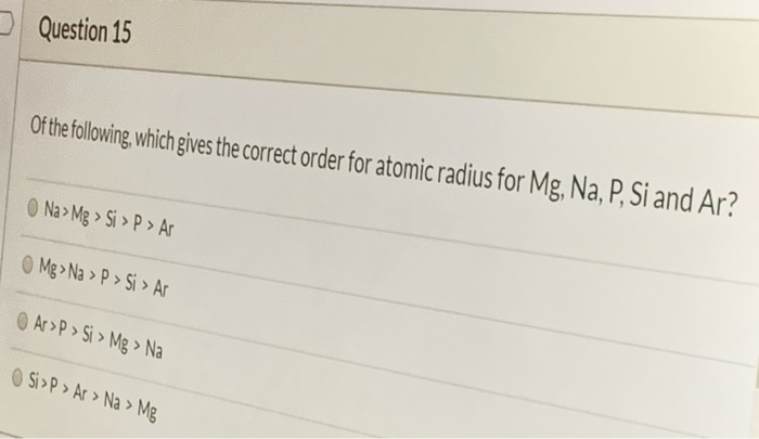 Solved Question 15 Of the following, which gives the correct | Chegg.com