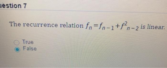 Solved Hestion 7 The recurrence relation fn=fn-1+fn-2 is | Chegg.com Solved Hestion 7 The recurrence relation fn=fn-1+fn-2 is | Chegg.com