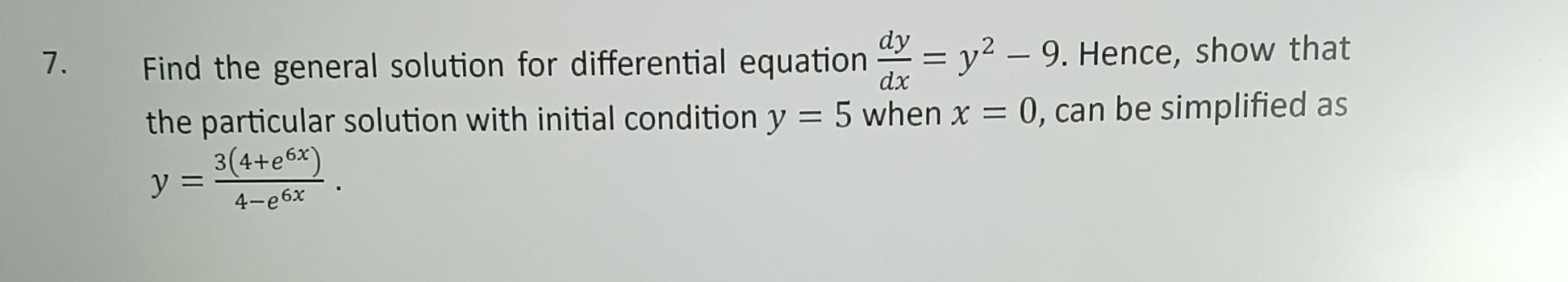Solved Find the general solution for differential equation | Chegg.com