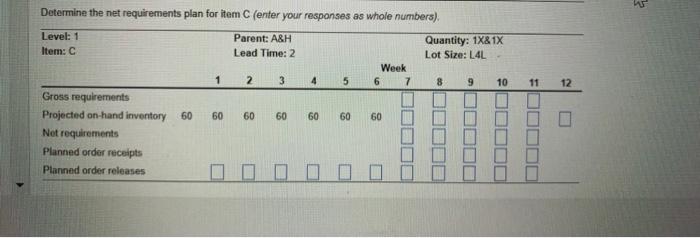 Determine the net requirements plan for item H (enter | Chegg.com