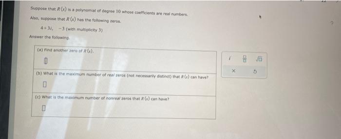 Solved 4+3i,−3 (with multiplicity 3) | Chegg.com