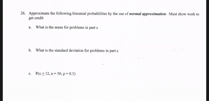 Solved 26. Approximate the following binomial probabilities | Chegg.com