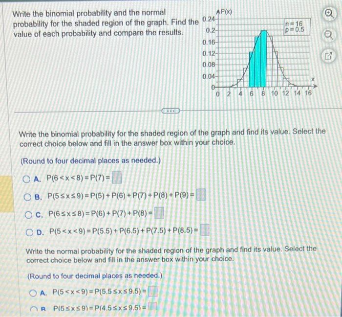 Solved Write the binomial probability and the normal | Chegg.com