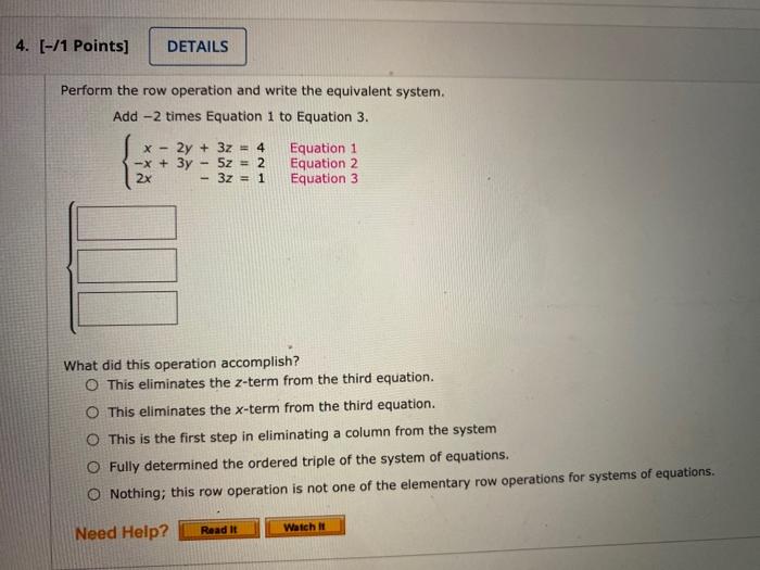Solved 4. [-/1 Points] DETAILS Perform the row operation and | Chegg.com