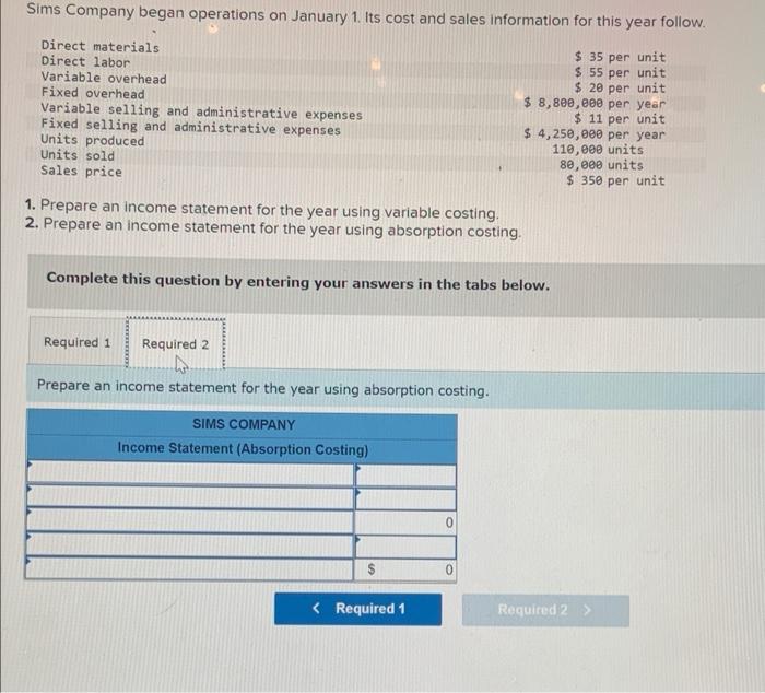 Solved Sims Company began operations on January 1. Its cost | Chegg.com